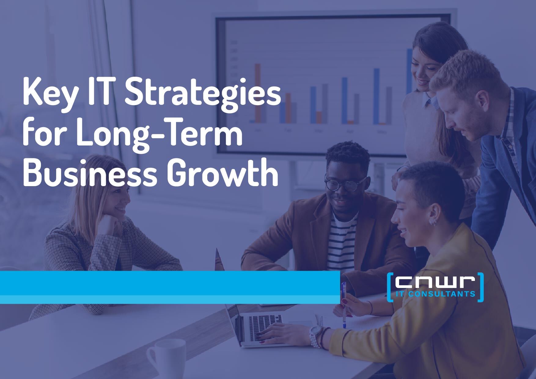 Key IT Strategies for Long-Term Business Growth